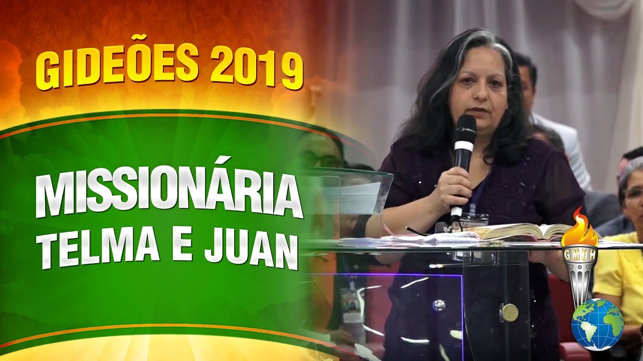 Gideões 2019 - Missionária Telma e Juan - Gideões Missionários da ...