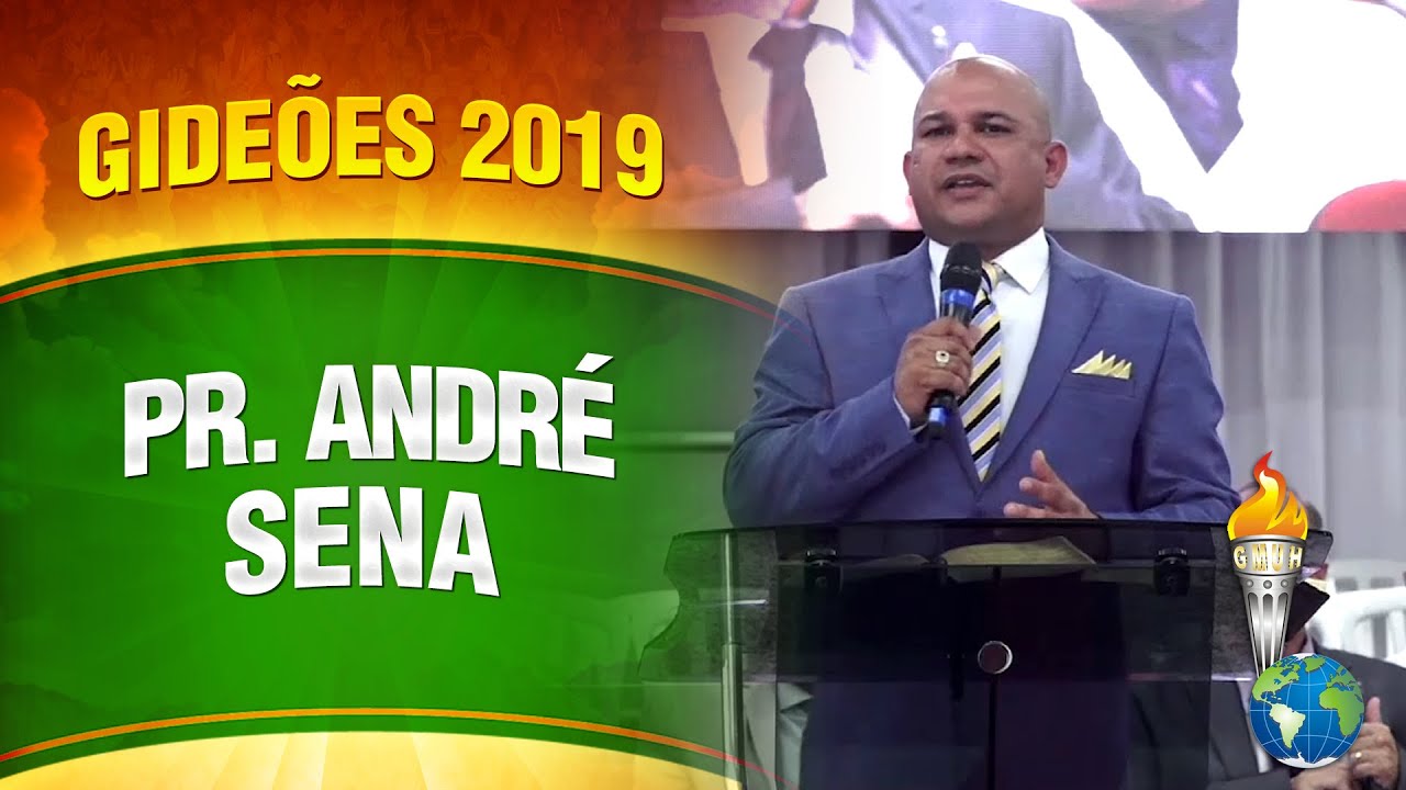 Gideões 2019 - Pr. André Sena - Gideões Missionários da Última Hora