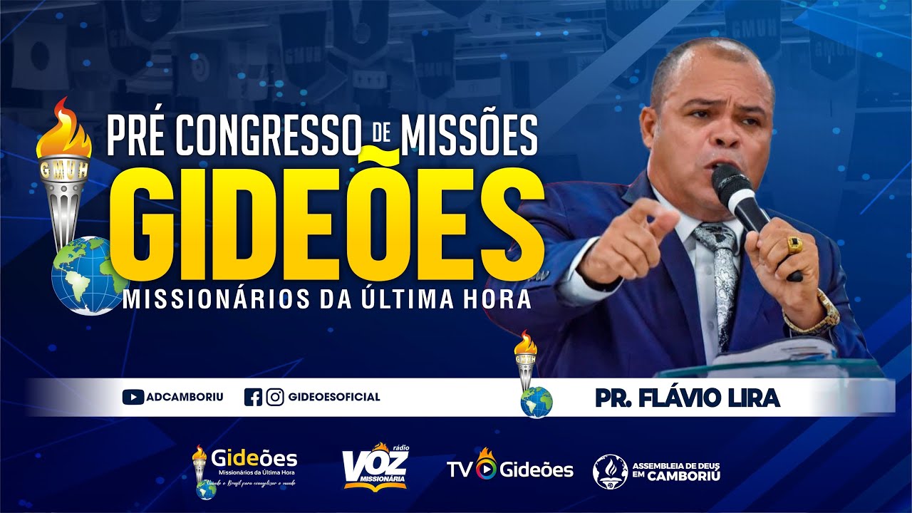 Pré-Congresso dos Gideões - Gideões Missionários da Última Hora