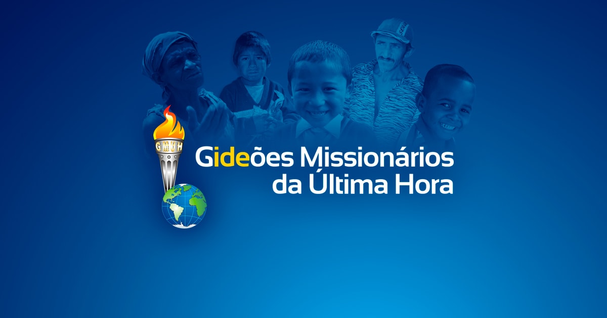 Gideões Missionários da Última Hora