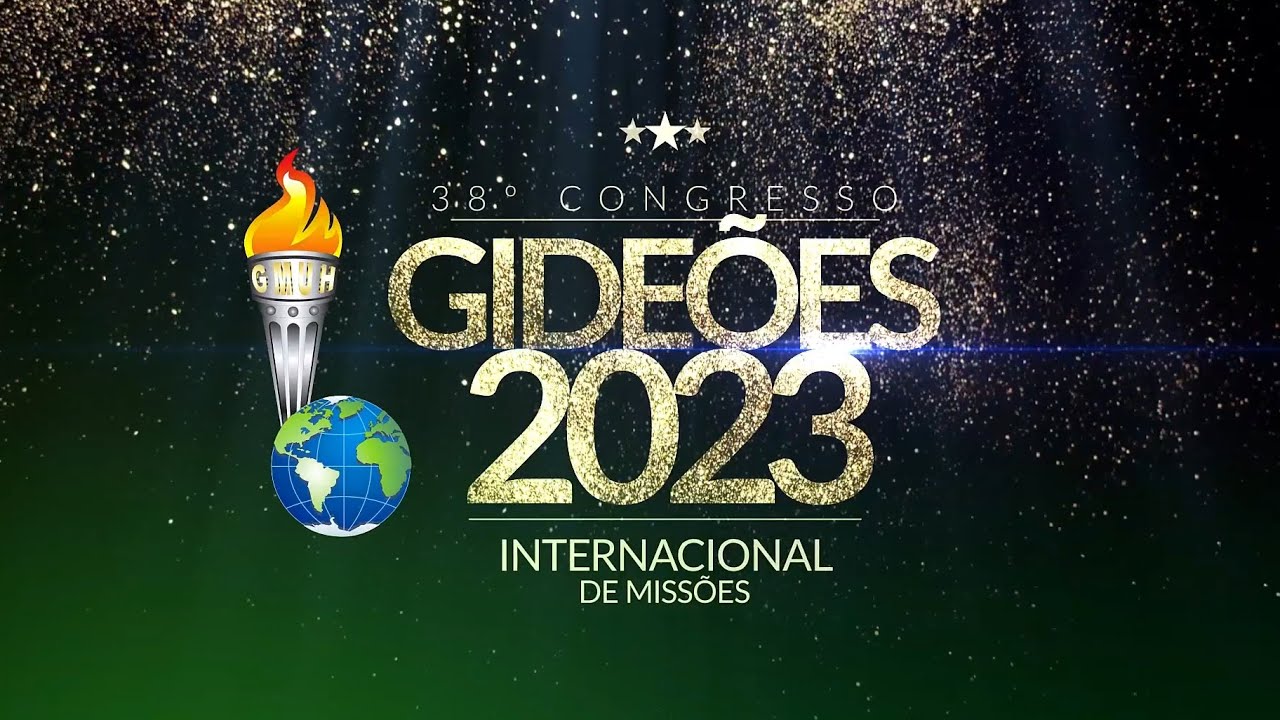 Gideões 2023 - Chamada Oficial - Gideões Missionários da Última Hora